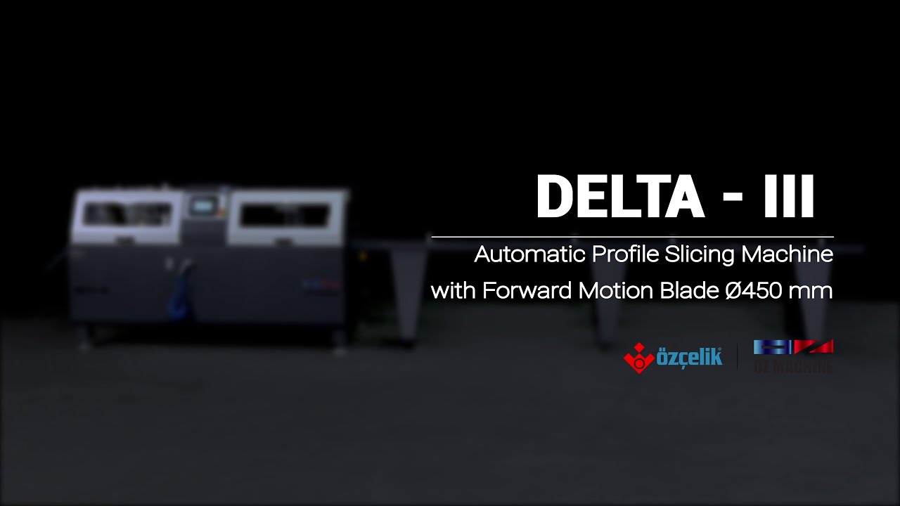 Oz Machine DELTA III Automatic Profile Slicing Machine - YouTube
