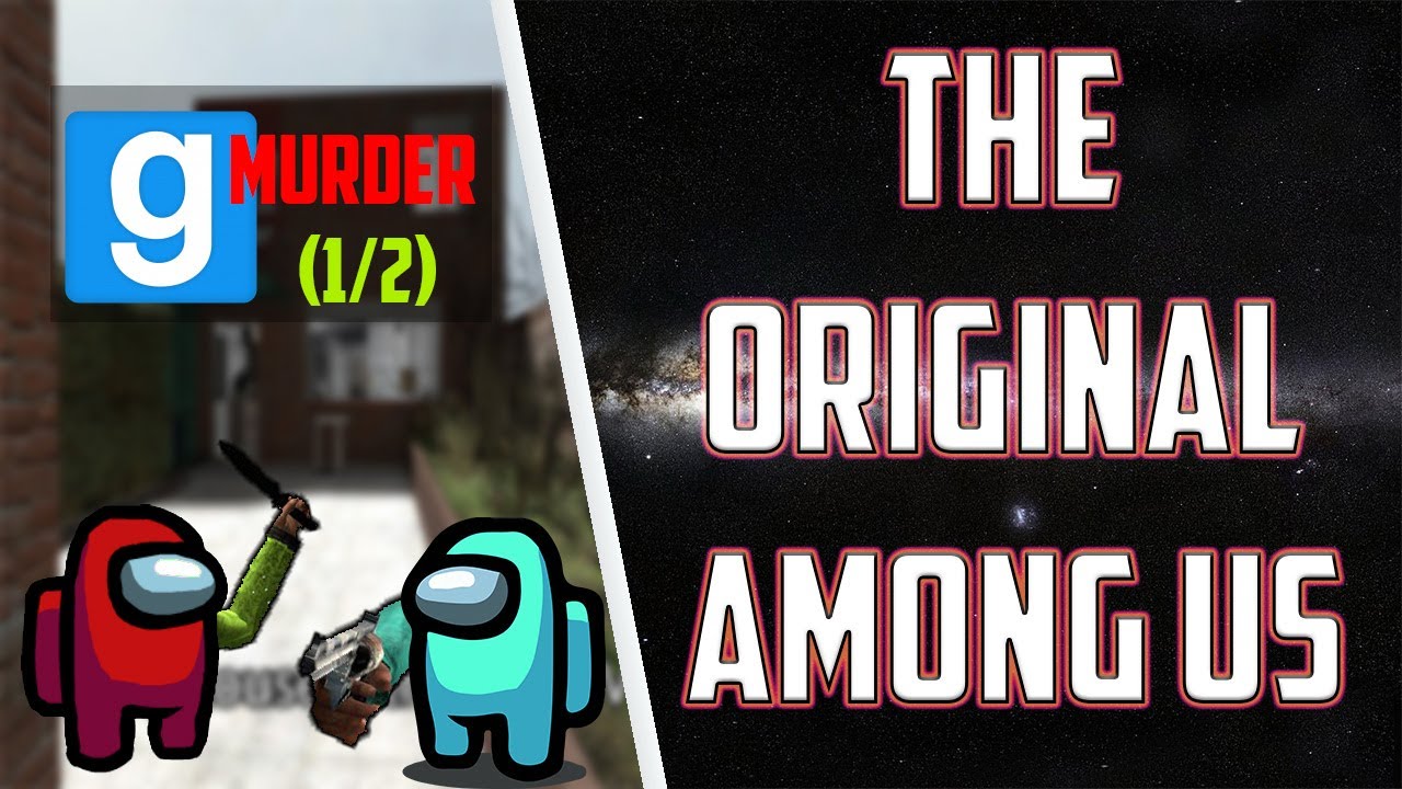 The original Among Us... (Gmod: MURDER 1/2) - YouTube