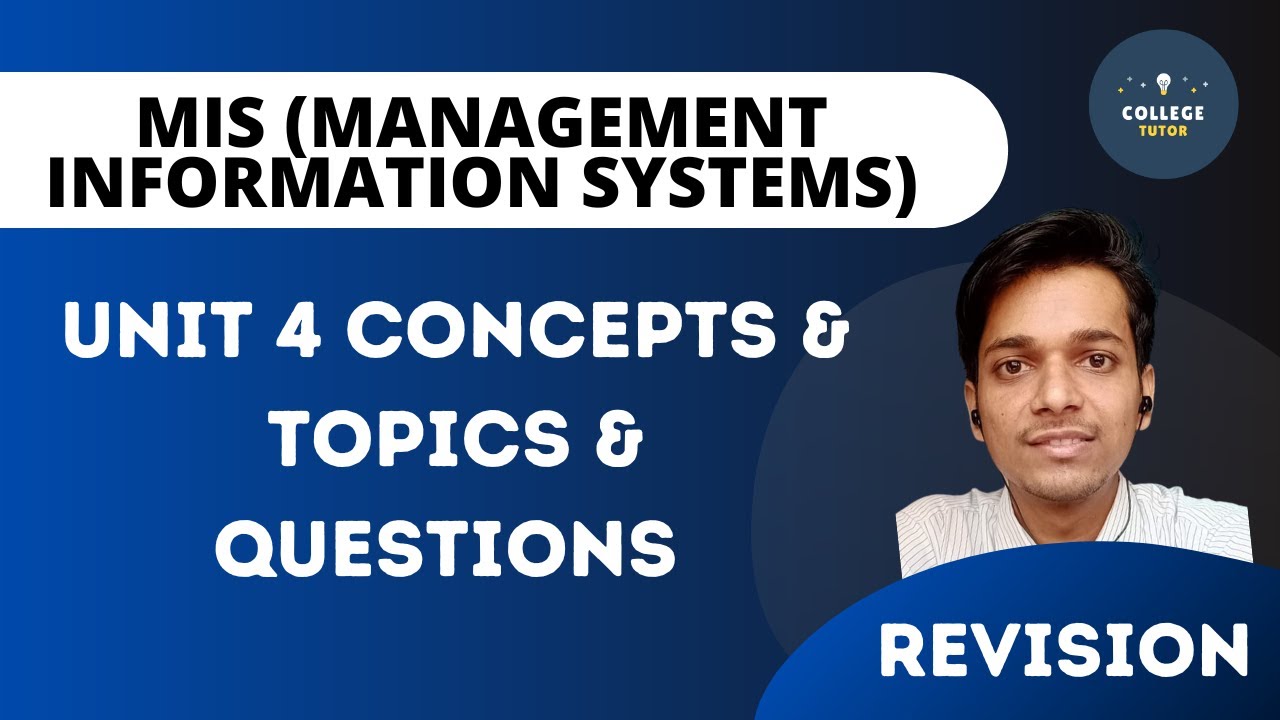 Management Information System Revision Series | MIS UNIT 4 | Quick ...