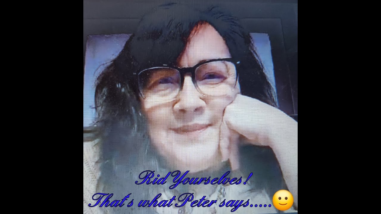 Rid Yourselves.....at least that's what Peter says! - YouTube