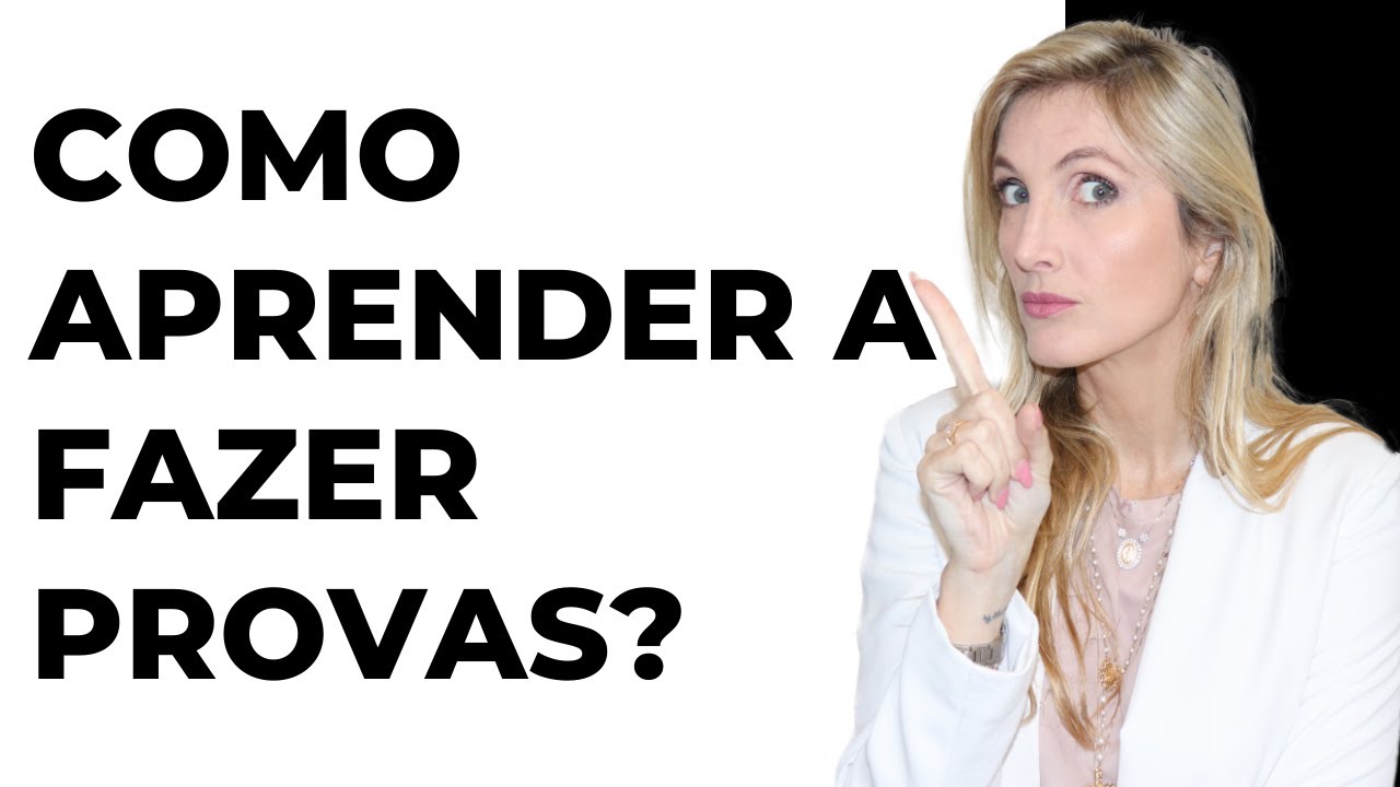 COMO E QUANDO APRENDER A FAZER PROVAS? - YouTube