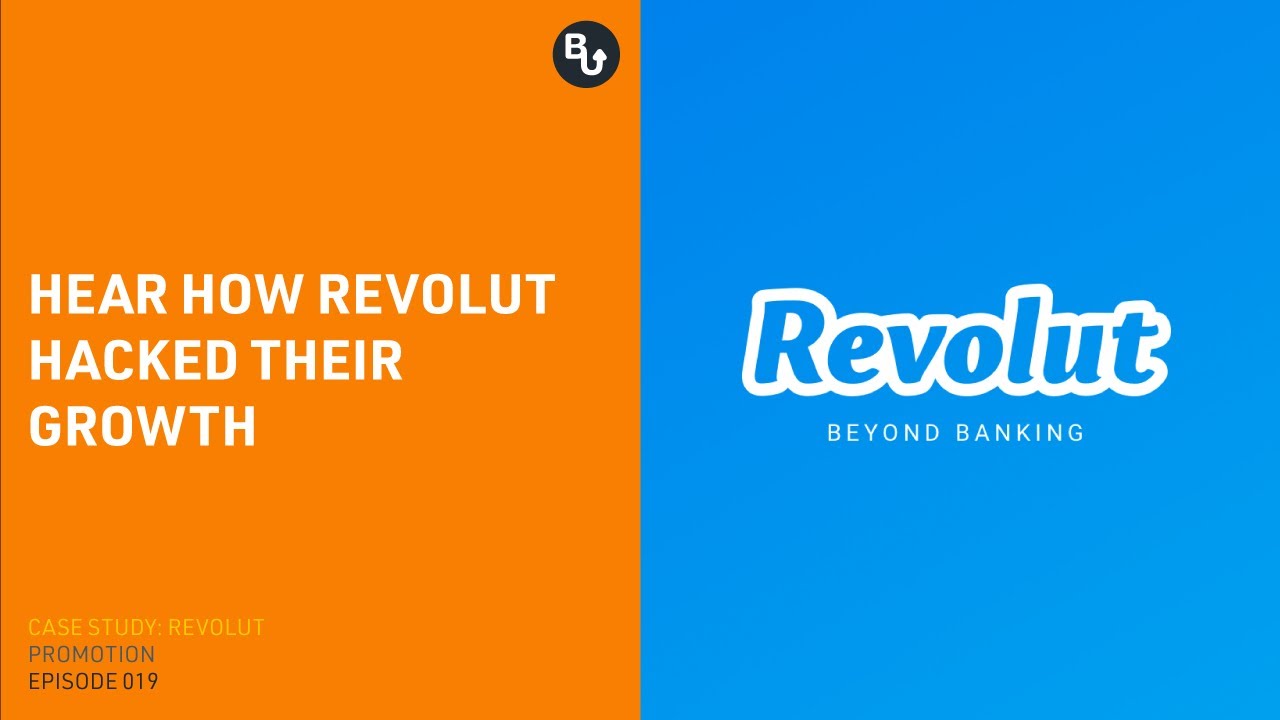 Revolut: Hear how Revolut hacked their growth with in-built Promotion ...