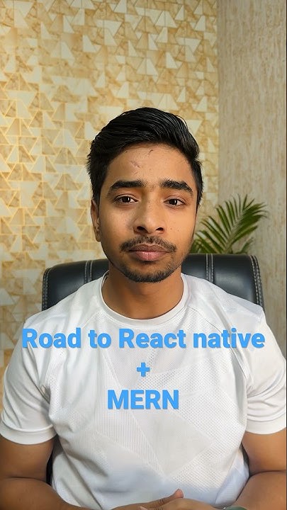 Road to React Native + MERN || Discussion || #reactnative #mernstack #javascript # #interviews ...