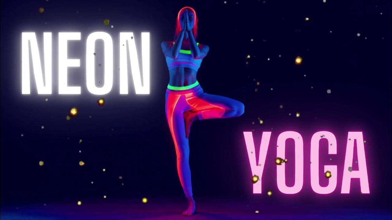 Neon Yoga Essence: Hypnotic Chill Downtempo & Flow State Music - Meditation Vibes 🎶 🧘‍♀️ - YouTube