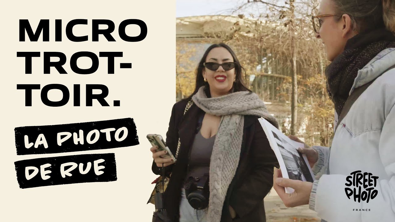 MICRO TROTTOIR: La photo de rue // VOX POP - YouTube