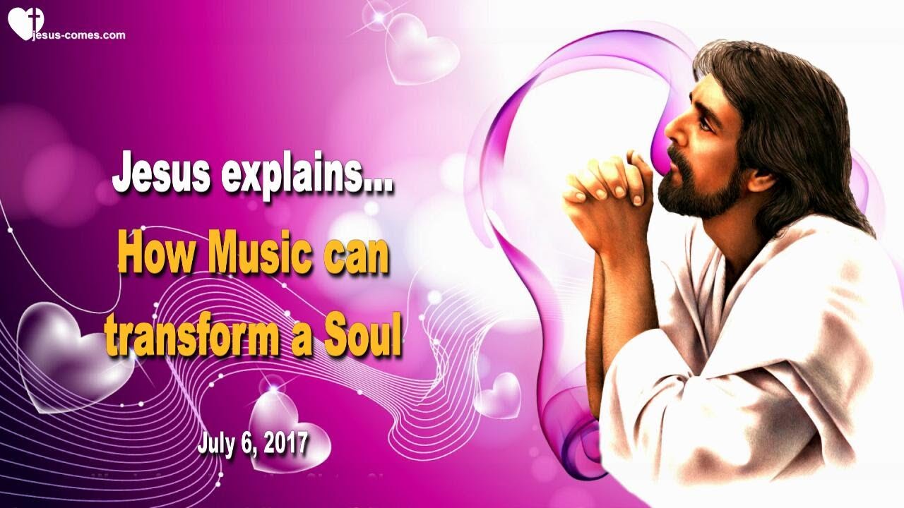 How Music can transform a Soul... Jesus explains ️ Loveletter from ...