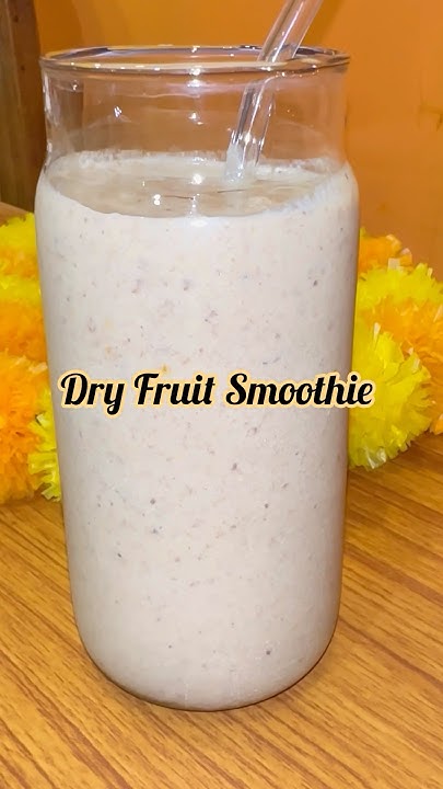 Dry Fruits Smoothie || Dry Fruit Milkshake || @Eatwithshefff #dryfruitsmilkshake #dryfruits # ...