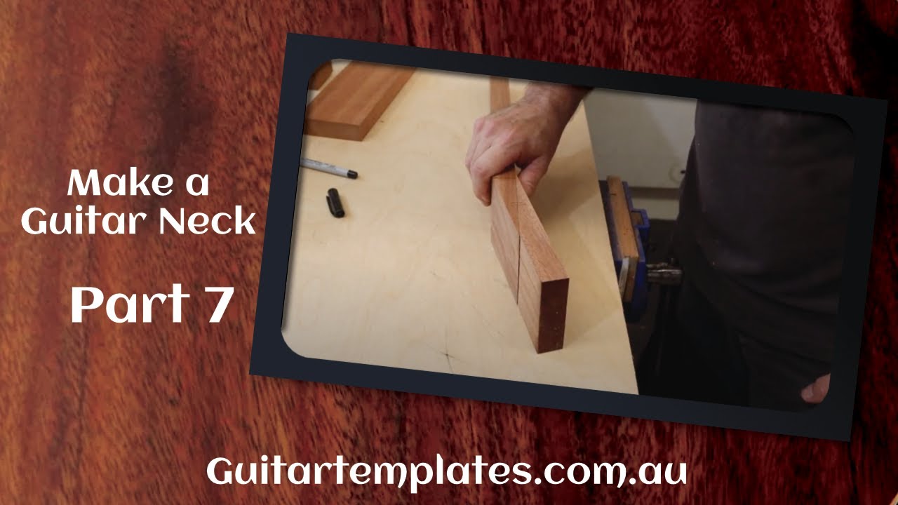 Making a guitar Neck Part 7 - YouTube