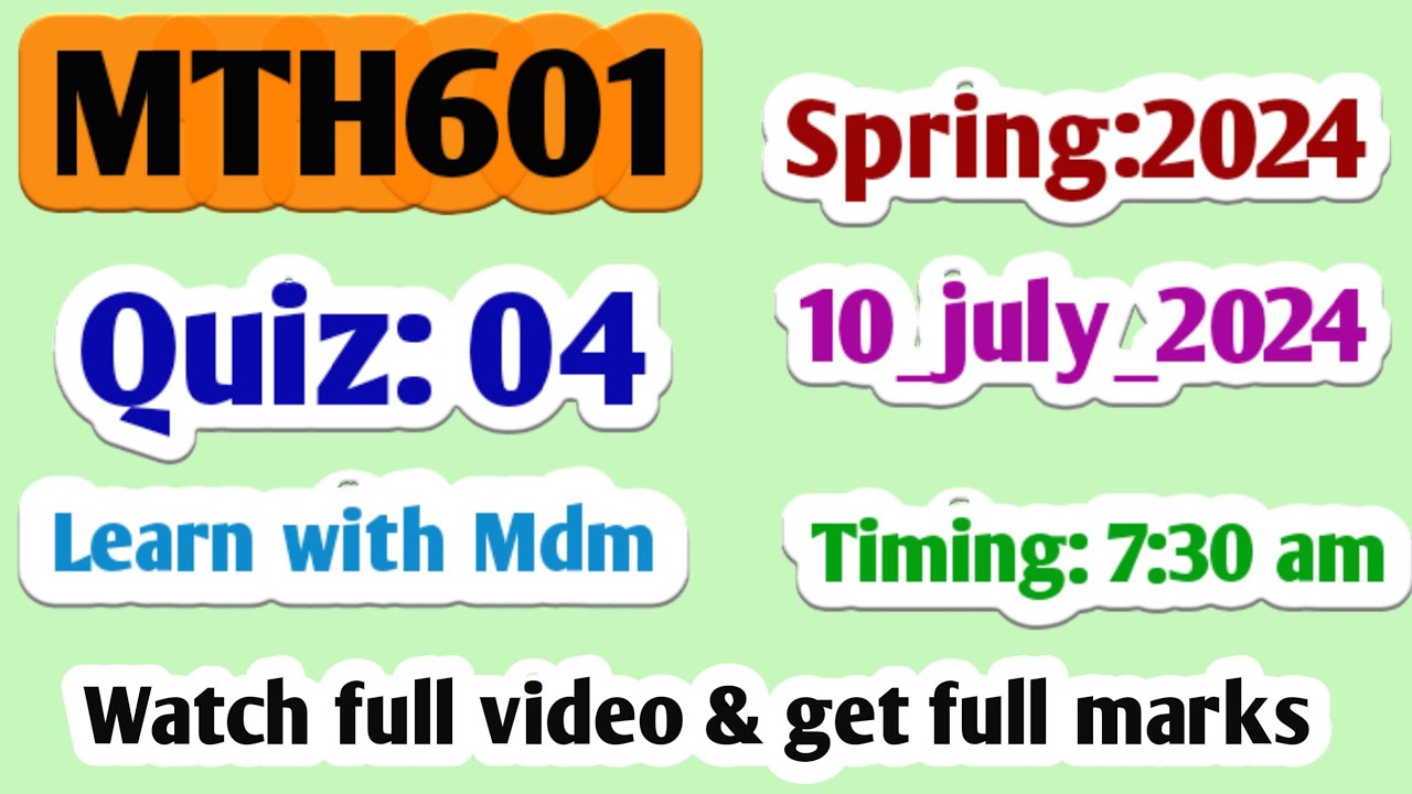 MTH601 Quiz's 4 spring 2024 | 💯 verified solution | mth601 quizs 4 verified solution | - YouTube