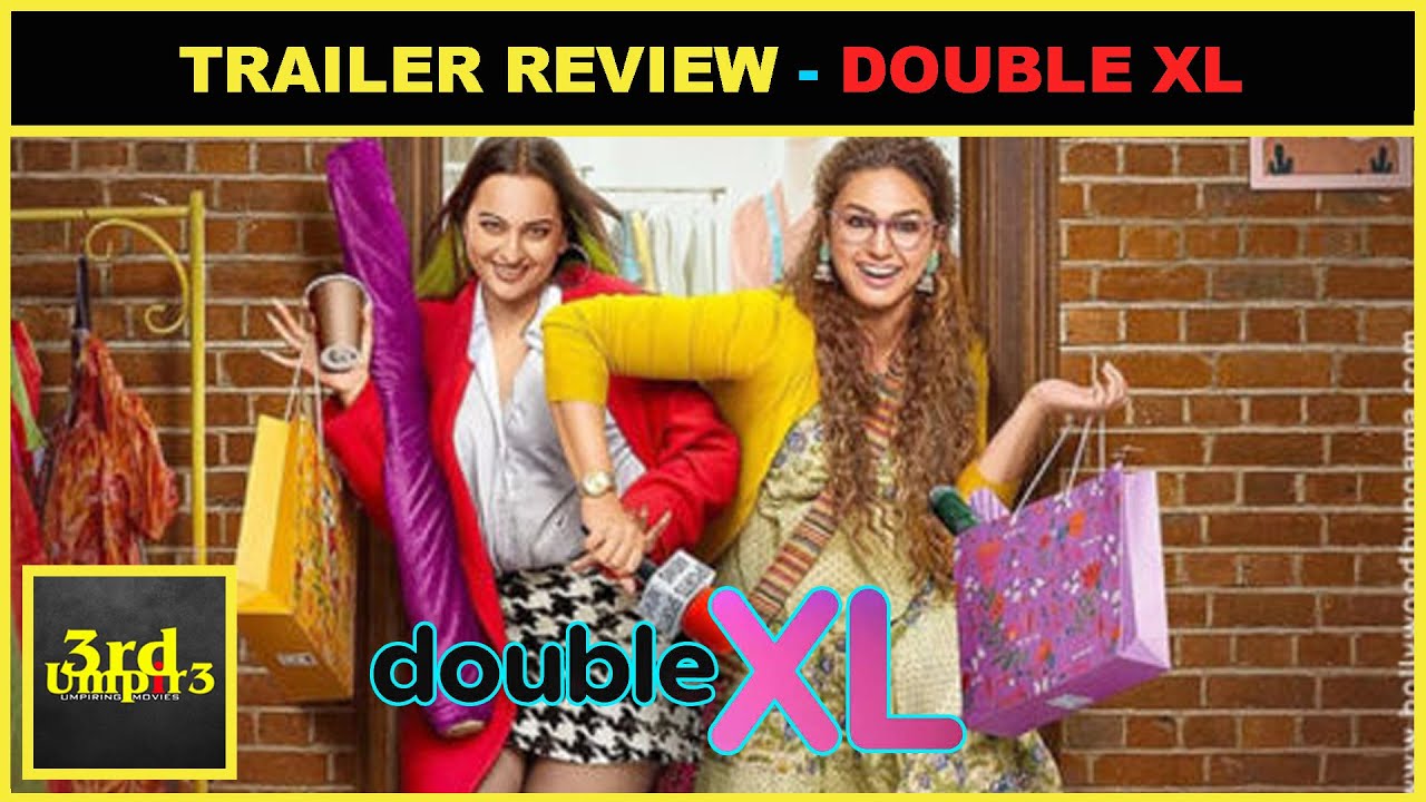 Double XL Trailer Review | 3rd Umpir3 - YouTube