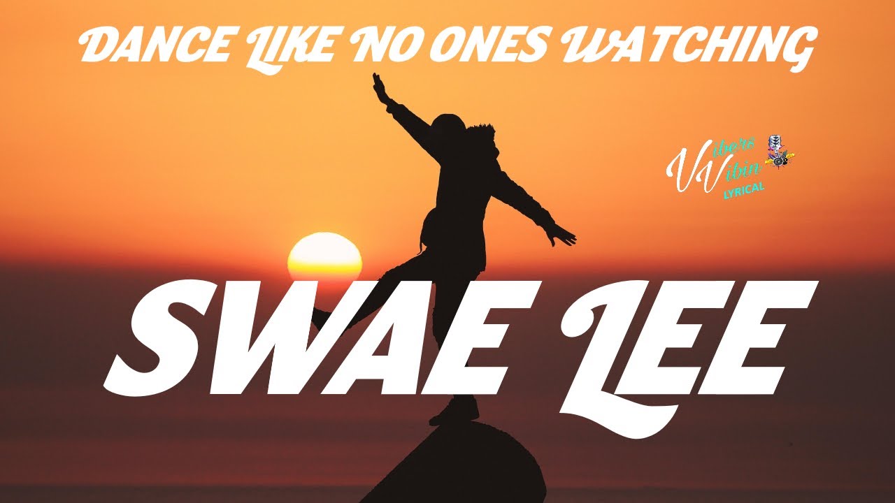 Swae Lee - Dance Like No One's Watching (Lyrics) - YouTube