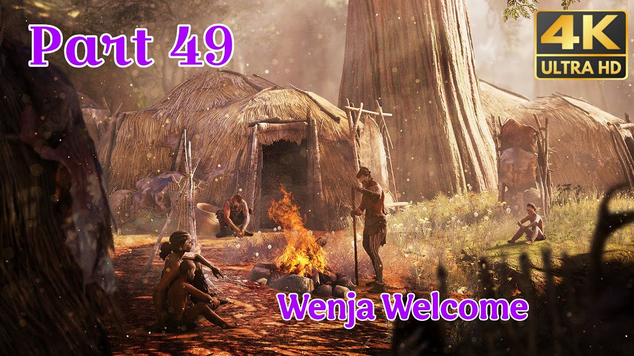Far Cry Primal Part 49 Wenja Welcome | PC Gameplay In 4K | Walkthrough ...