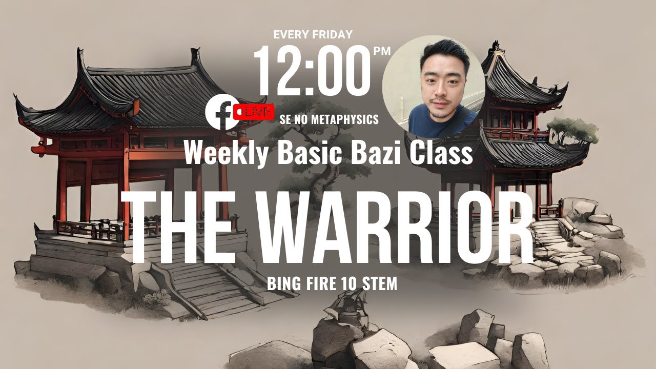 Bazi Class Day 11 (Facebook Live) Bing Fire the 10 Stems - YouTube