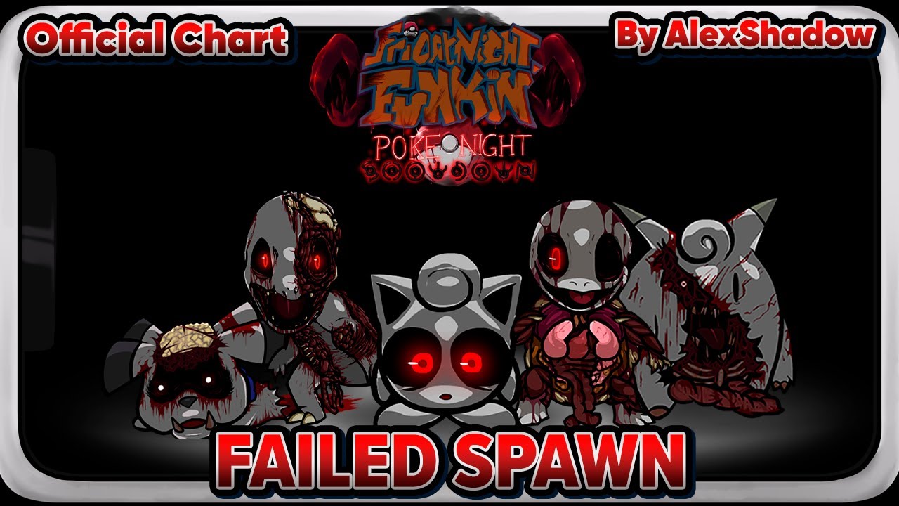 Fnf Failed Spawn Official Chart Poke Night Showdown Purin Youtube