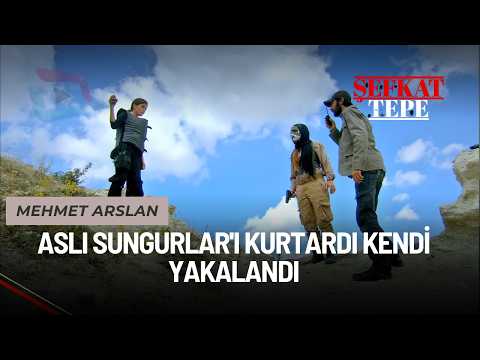 Aslı Sungurlar'ı Kurtardı Kendi Yakalandı - Şefkat Tepe 116. Bölüm