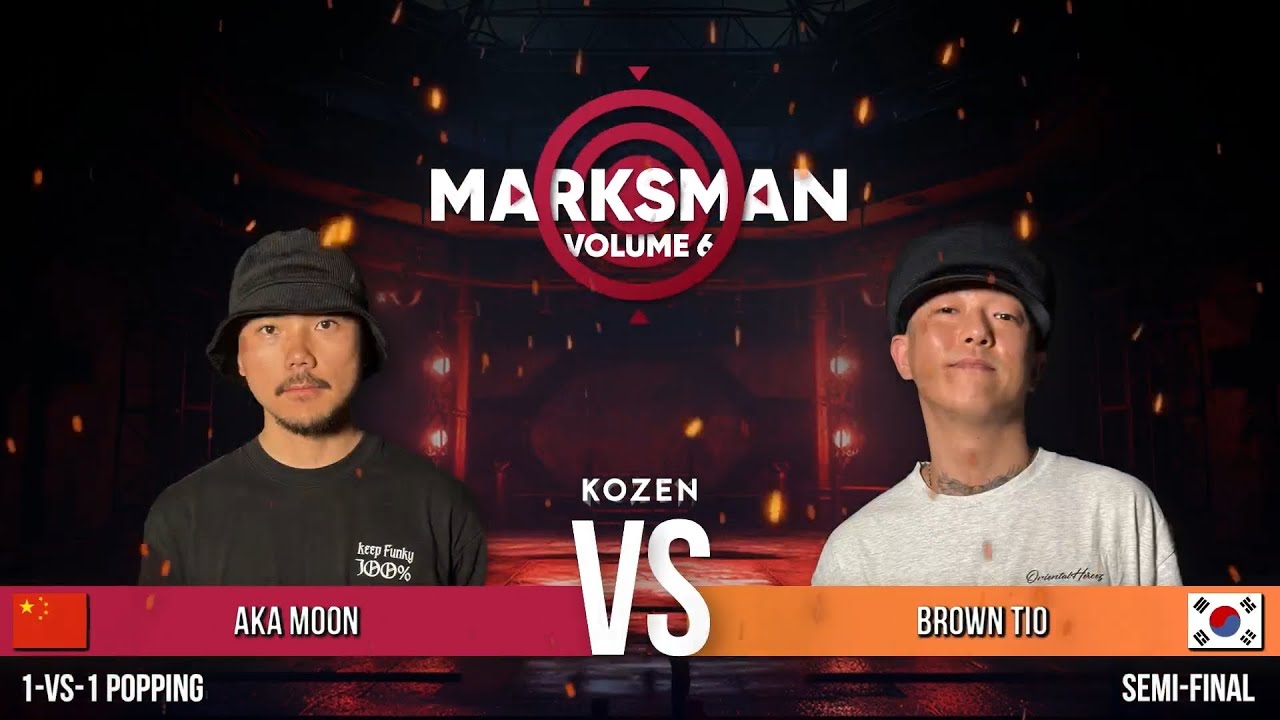 Aka Moon 🇨🇳 vs Brown Tio 🇰🇷 | Popping 1v1 Top4 | Marksman Vol. 6 2025 ...