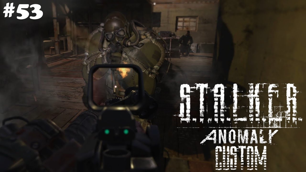 ДИВЕРСИЯ МОНОЛИТА - STALKER ANOMALY CUSTOM # 53 - YouTube