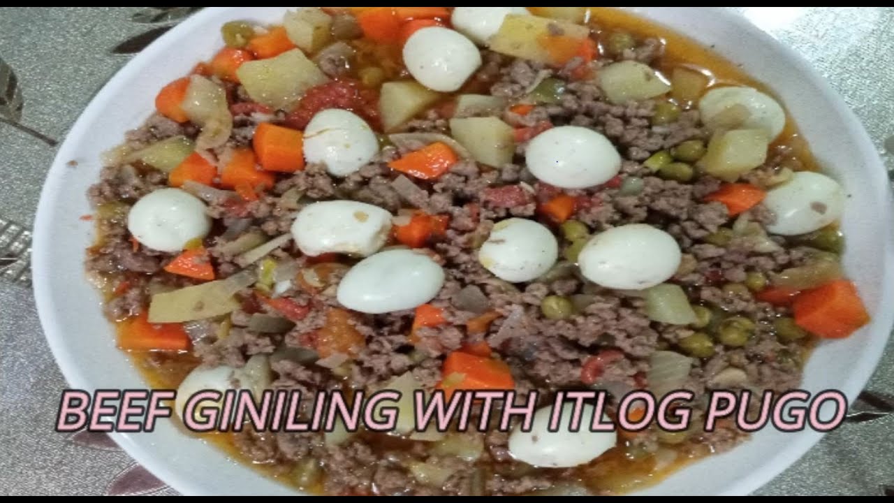 BEEF GINILING WITH ITLOG PUGO - YouTube