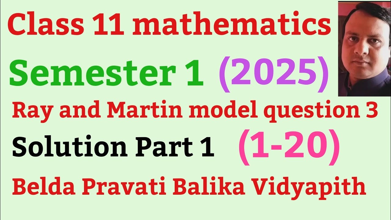 Class 11 mathematics semester 1 Ray and Martin model question paper 3 ...