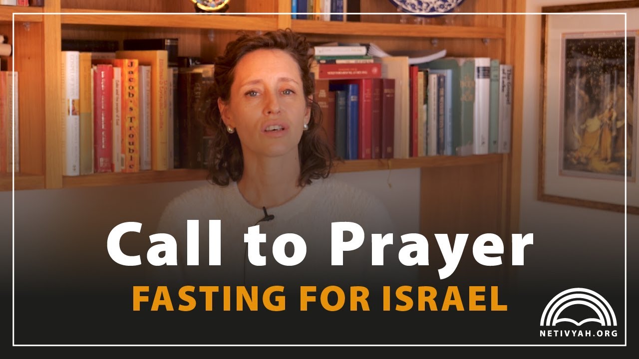 Call to Prayer and Fasting for Israel - YouTube