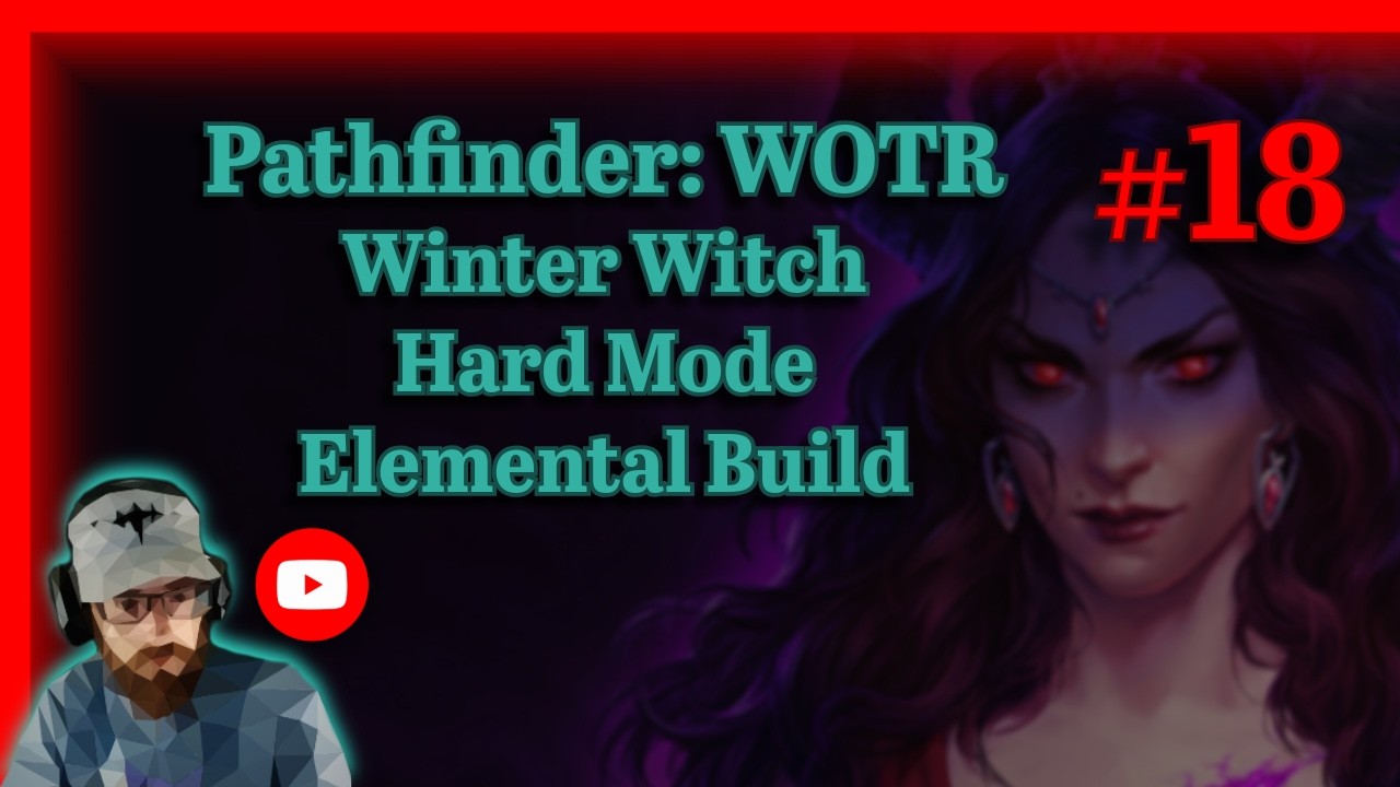 Pathfinder: Wrath of the Righteous - Enhanced Edition | Winter Witch ...