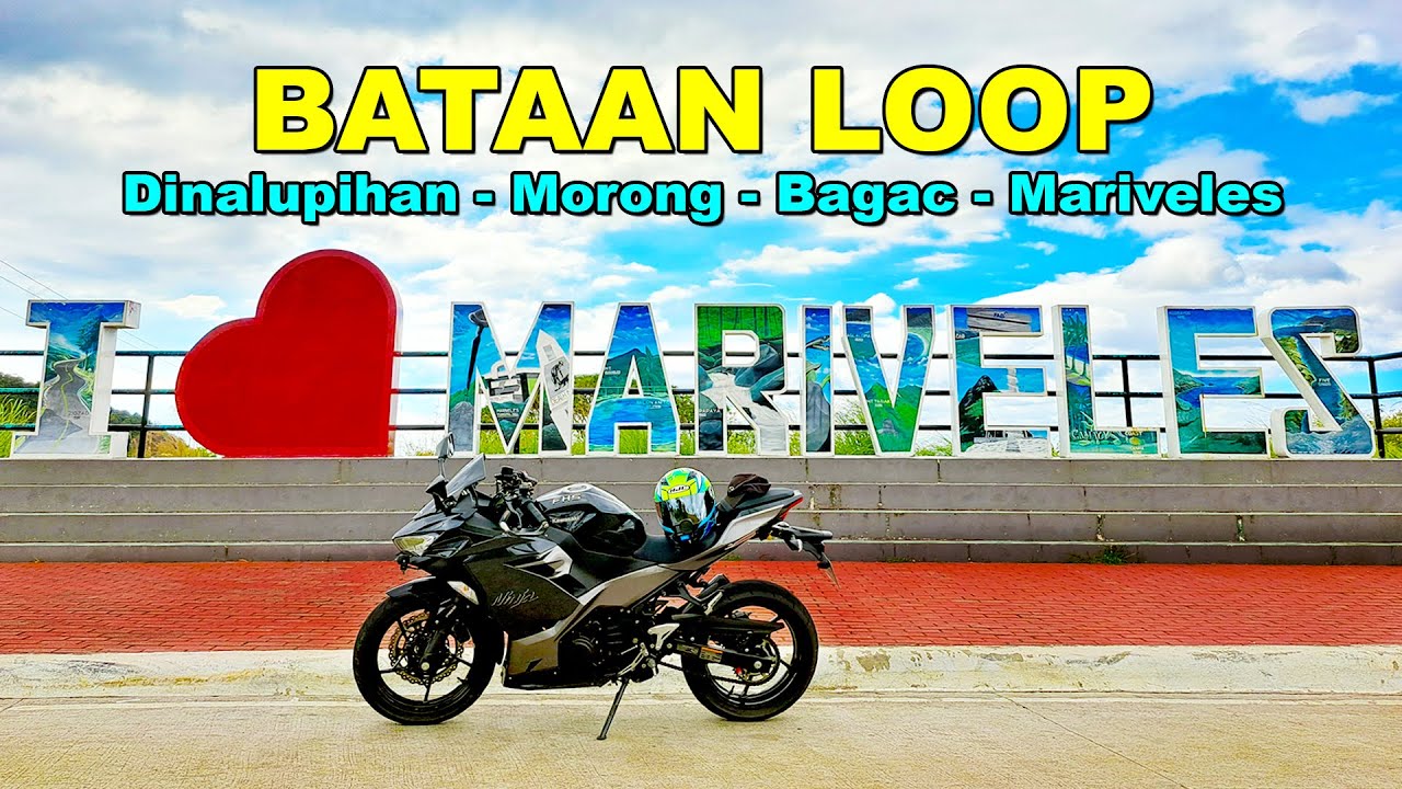 BATAAN Loop | Dinalupihan - Morong - Bagac - Mariveles | Kawasaki ...
