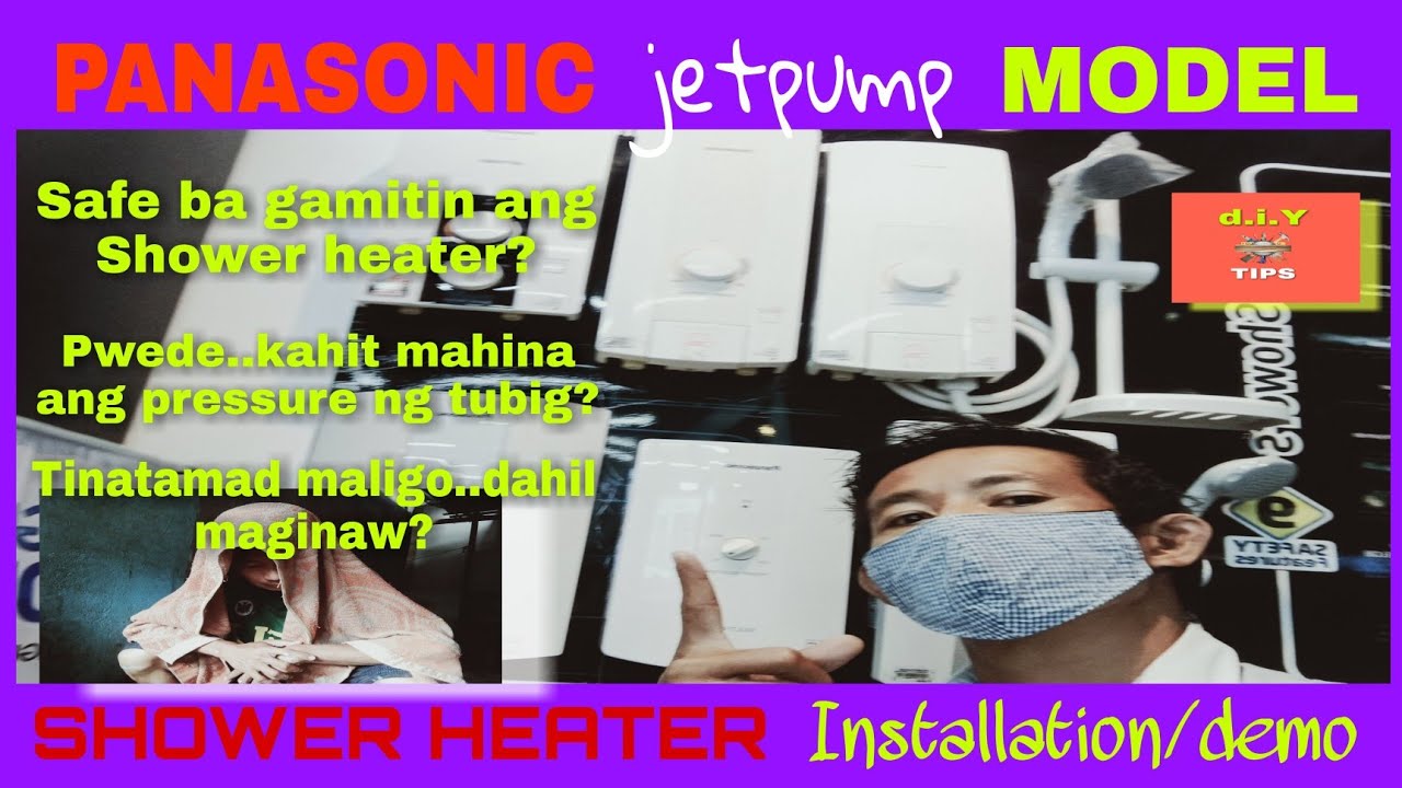 #PANASONIC JET PUMP MODEL#SHOWER HEATER INSTALLATION/DEMO#SAFE BA ...