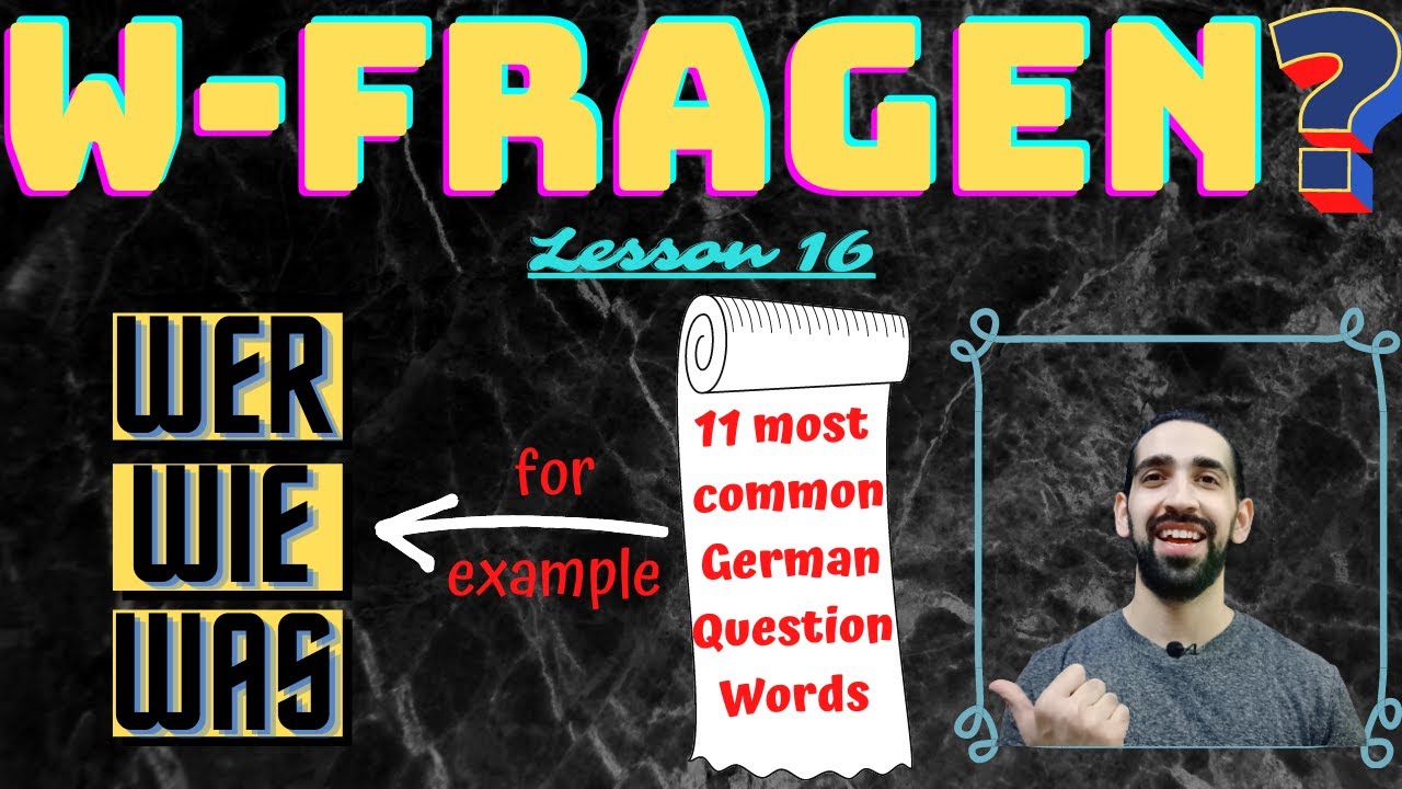 Lesson16 German Question Words W Fragen German Questions And lesson16-german-question-words-w-fragen-german-questions-and