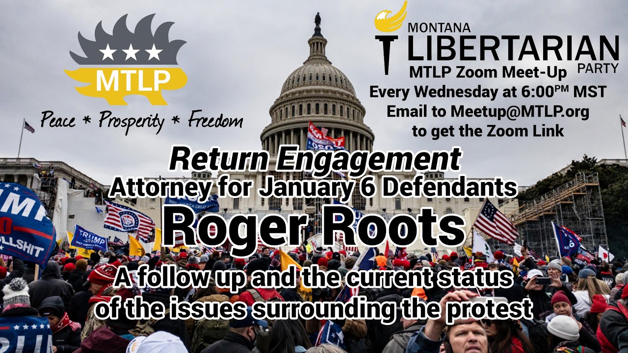 MTLP Meet-Up with Roger Roots attorney for January 6 Defendants - YouTube