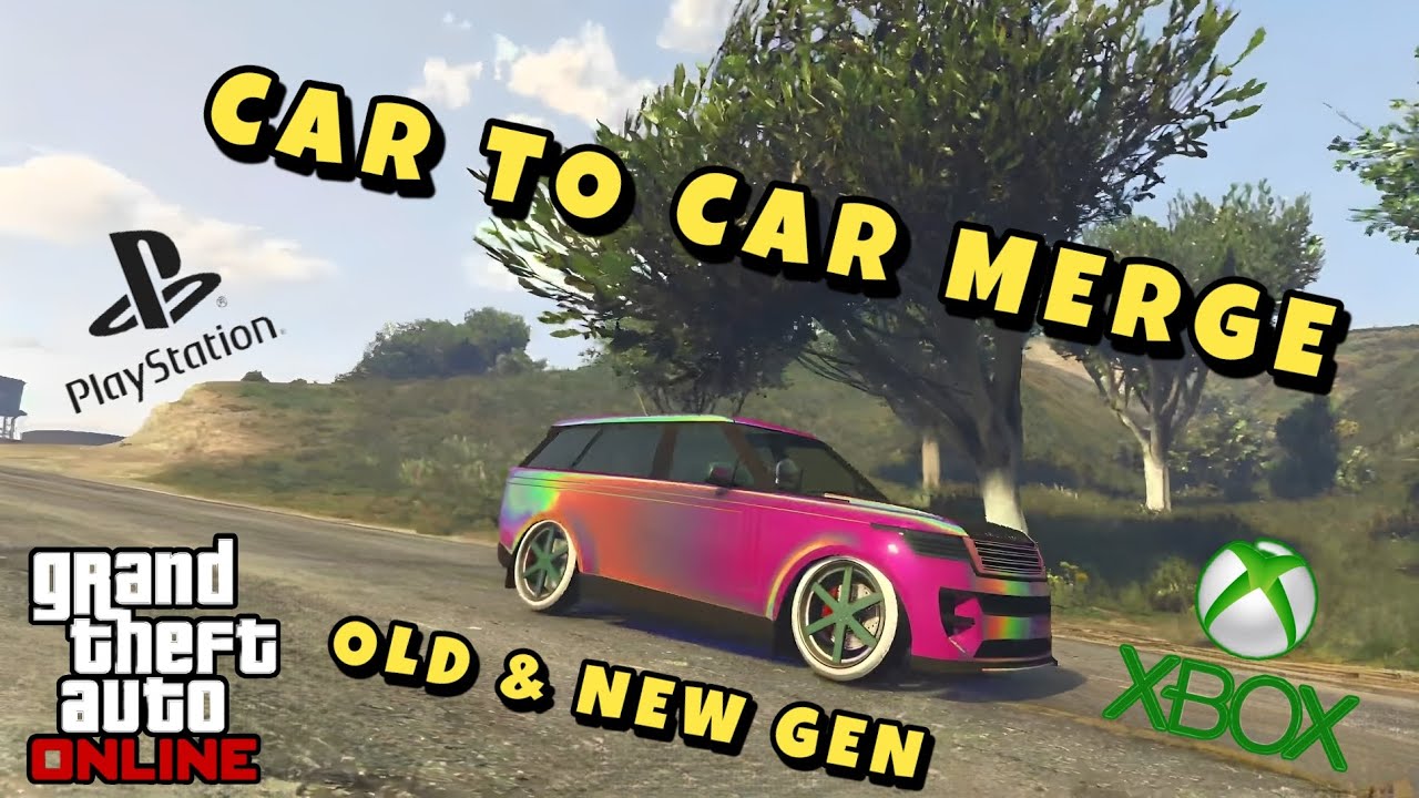 GTA ONLINE | CAR TO CAR MERGE | PS- XBOX | OLD & NEW GEN - YouTube