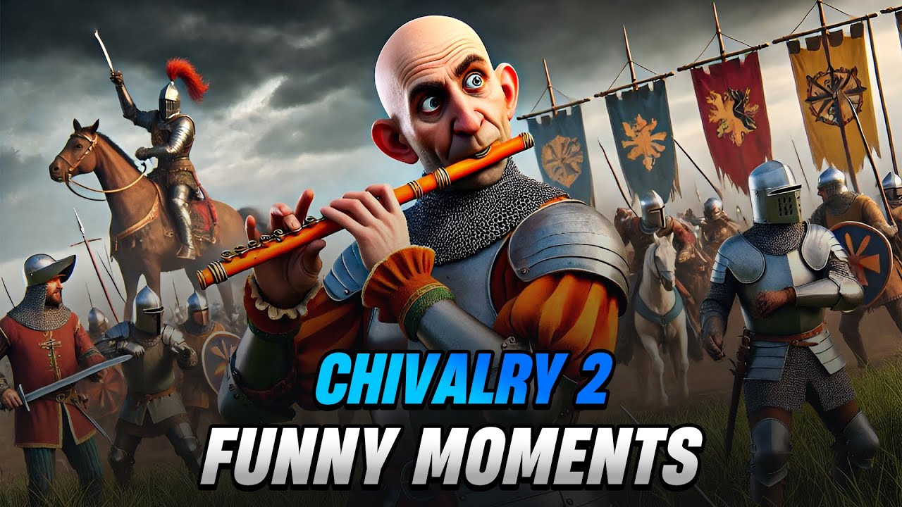 Chivalry 2 Funny Moments - YouTube