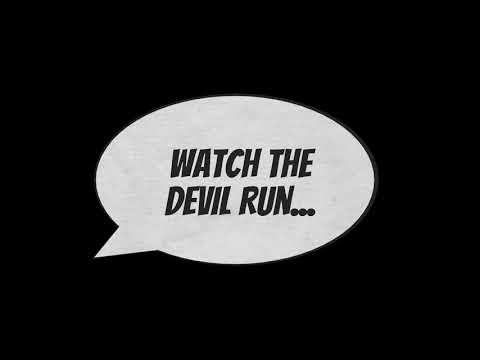 Watch The Devil Run... - YouTube
