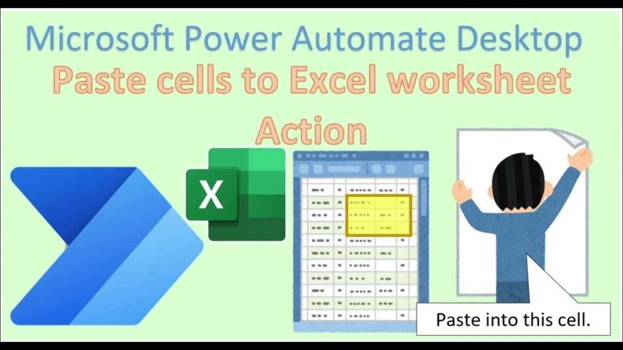 BGM. Paste cells to Excel worksheet Action(Power Automate Desktop). - YouTube