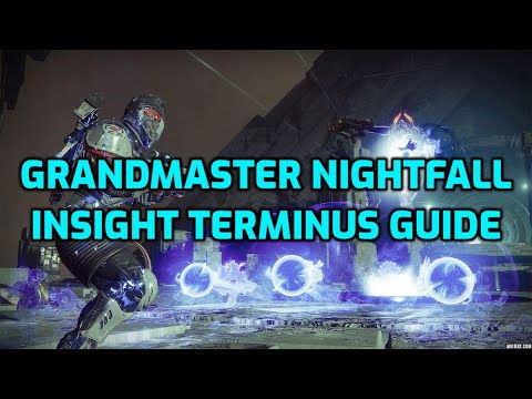 Grandmaster Nightfall Insight Terminus Guide + Day 1 Clear - YouTube