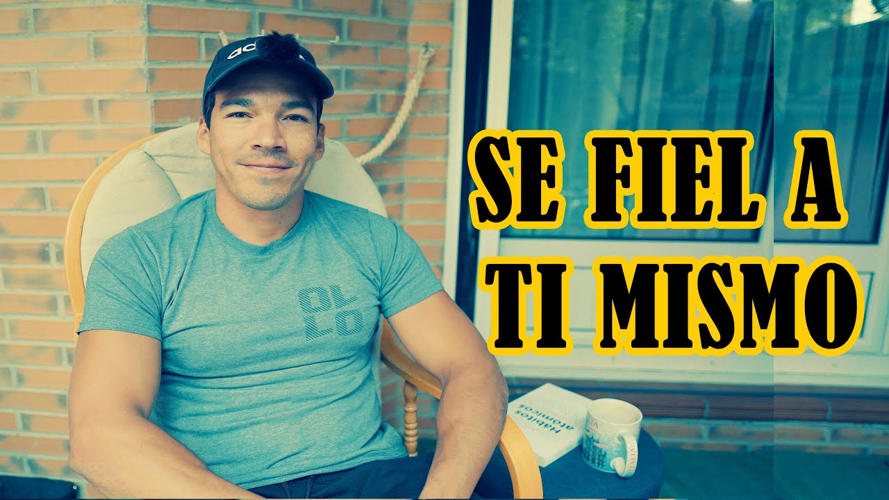SE FIEL A TI MISMO - YouTube