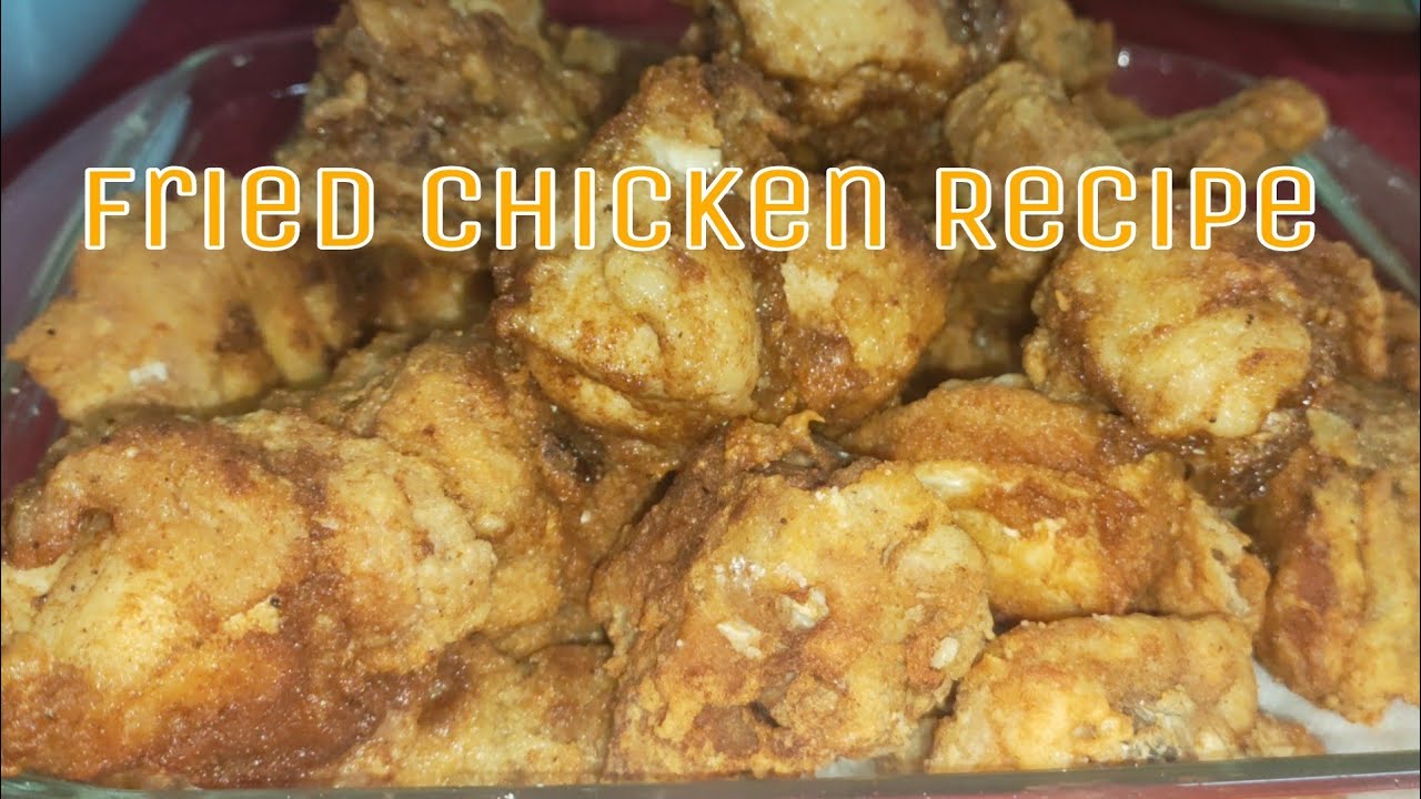 Simple and Easy Fried Chicken Recipe | Mga Simpleng Luto Ni Nanay - YouTube