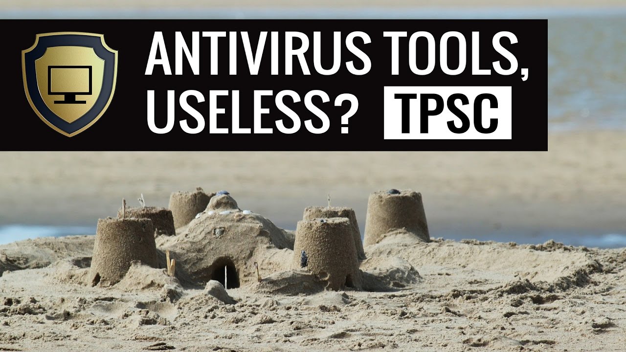 Security Talk 8: Antivirus Tools, Useless? - YouTube
