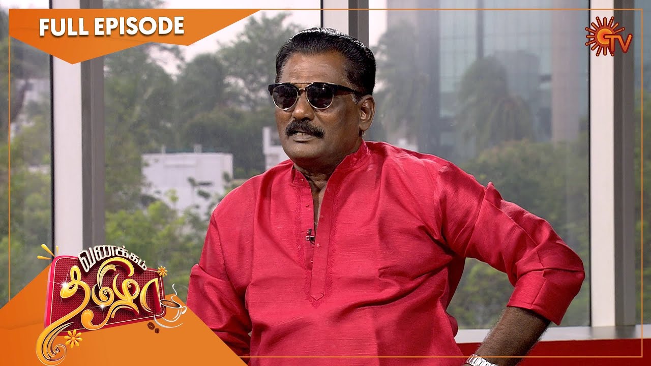 Vanakkam Tamizha with Actor Vela Ramamoorthy | Full Show | 10 Jan 2023 ...