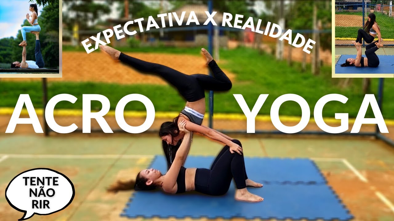 ACRO YOGA CHALLENGE - ACERTA OU PAGA MICO QUE VOCÊS MANDARAM - YouTube