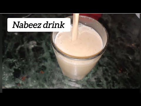 Nabeez healthy drink recipe~ energetic drink ~ Nabeez bnane ka tarika ...
