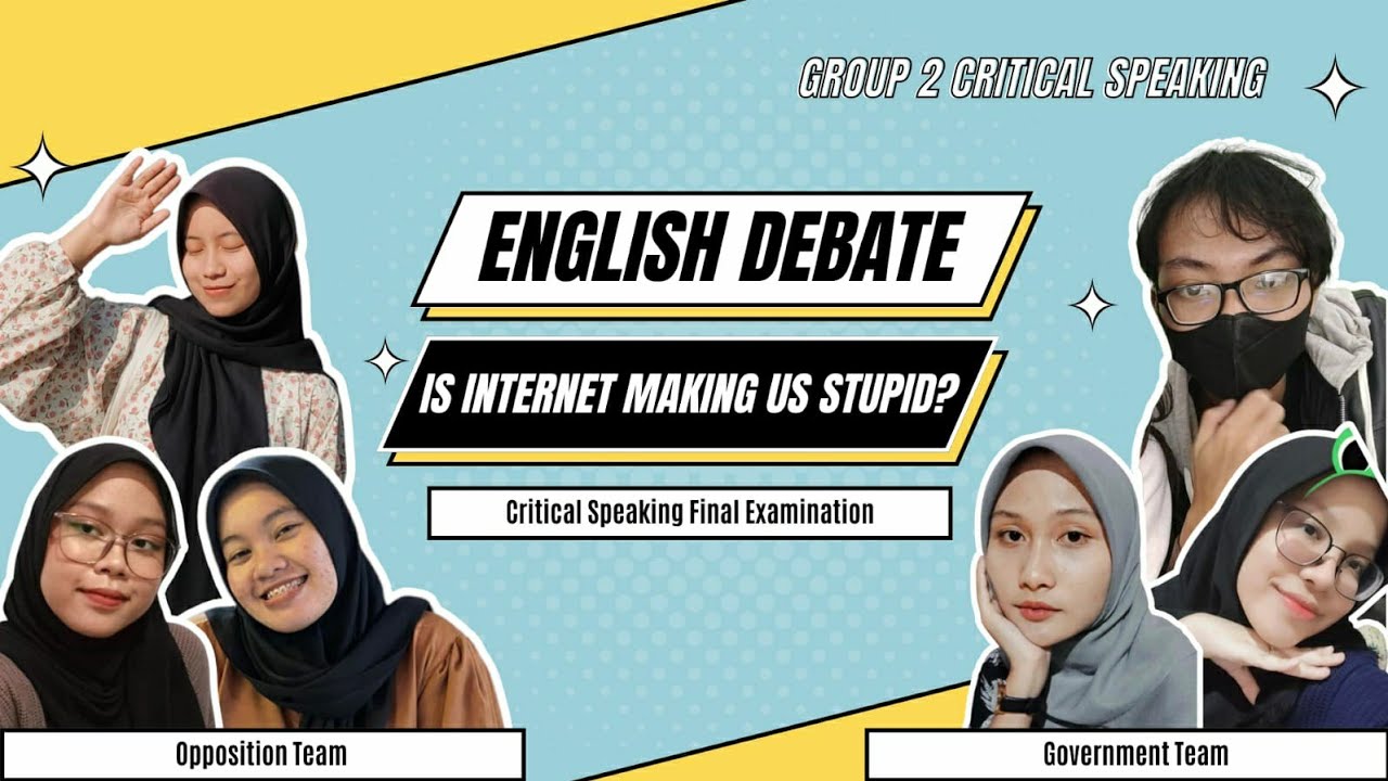 GROUP 2 | IS INTERNET MAKING US STUPID? | DEBATE - YouTube