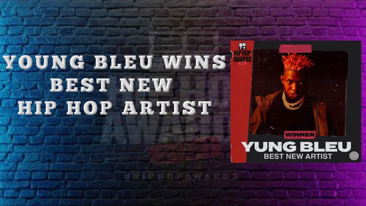 Young Bleu wins Best New Hip Hop Artist | B.E.T. Hip Hop Awards 2021 ...