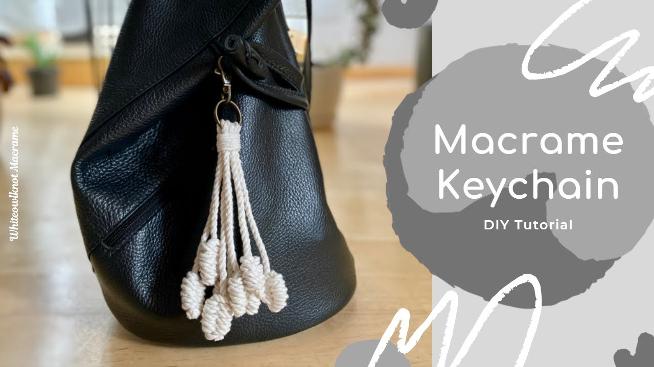 DIY Macrame Keychain / Pendant for Bag / How to make Macrame - YouTube