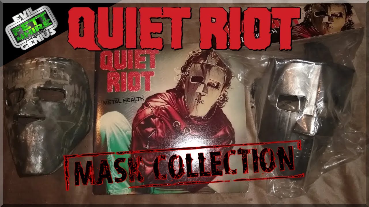 Quiet Riot Mask Collection Youtube