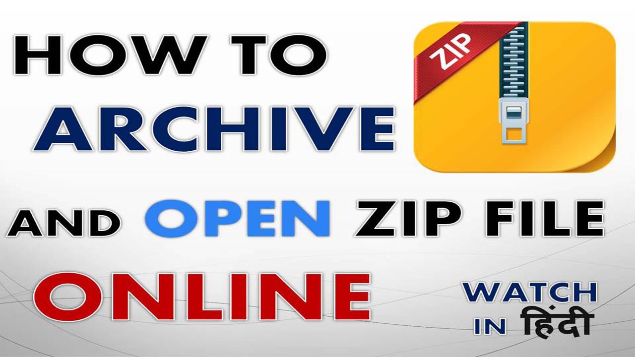 How To Archive And Open Zip File ONLINE Hindi Tutorials 2016 SGS how-to-archive-and-open-zip-file-online-hindi-tutorials-2016-sgs