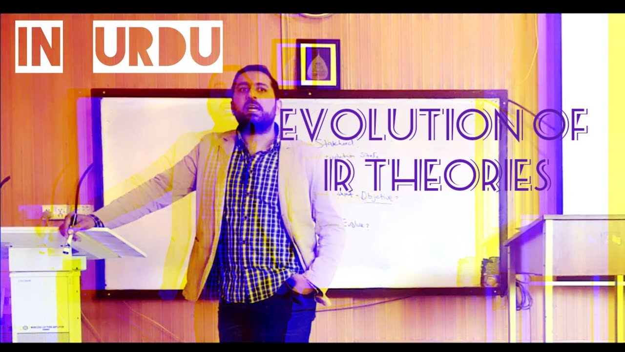 Theories of IR: Lecture 2 ( Evolution of IR Thinking & IR Debates ...