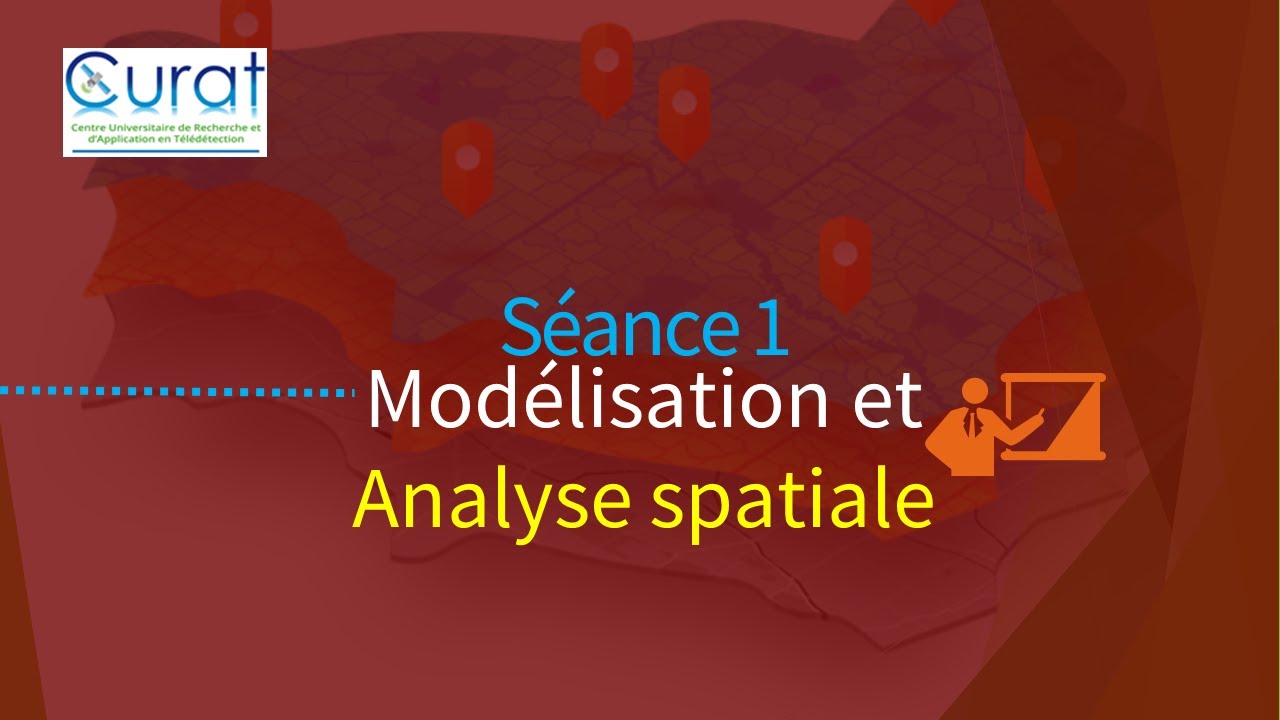 Séance 1 modélisation et analyse spatiale 2023 - YouTube