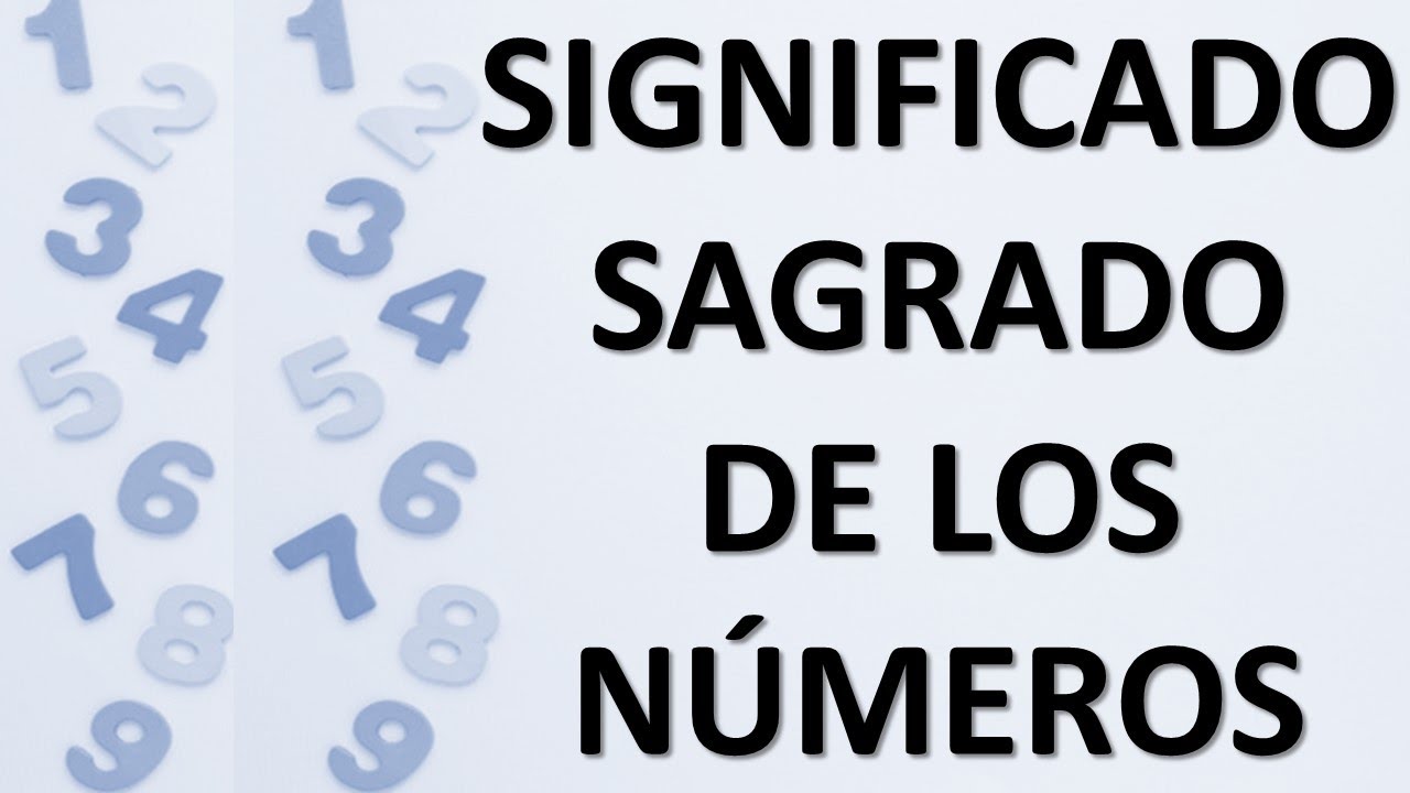 SIGNIFICADO SAGRADO DE ALGUNOS NÚMEROS-ENTRE VÍRGENES Y SANTOS - YouTube