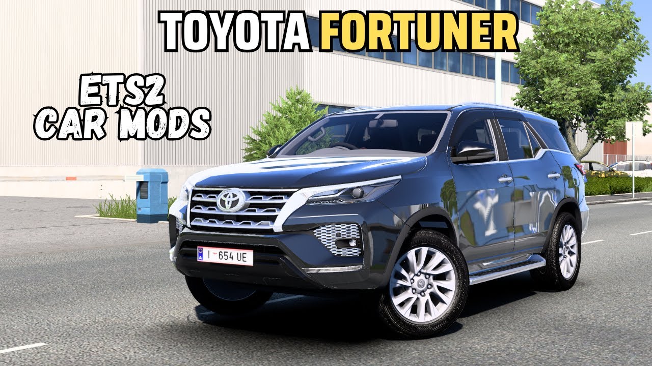 ETS2 1.54 CAR Mods - Toyota Fortuner - New update - YouTube