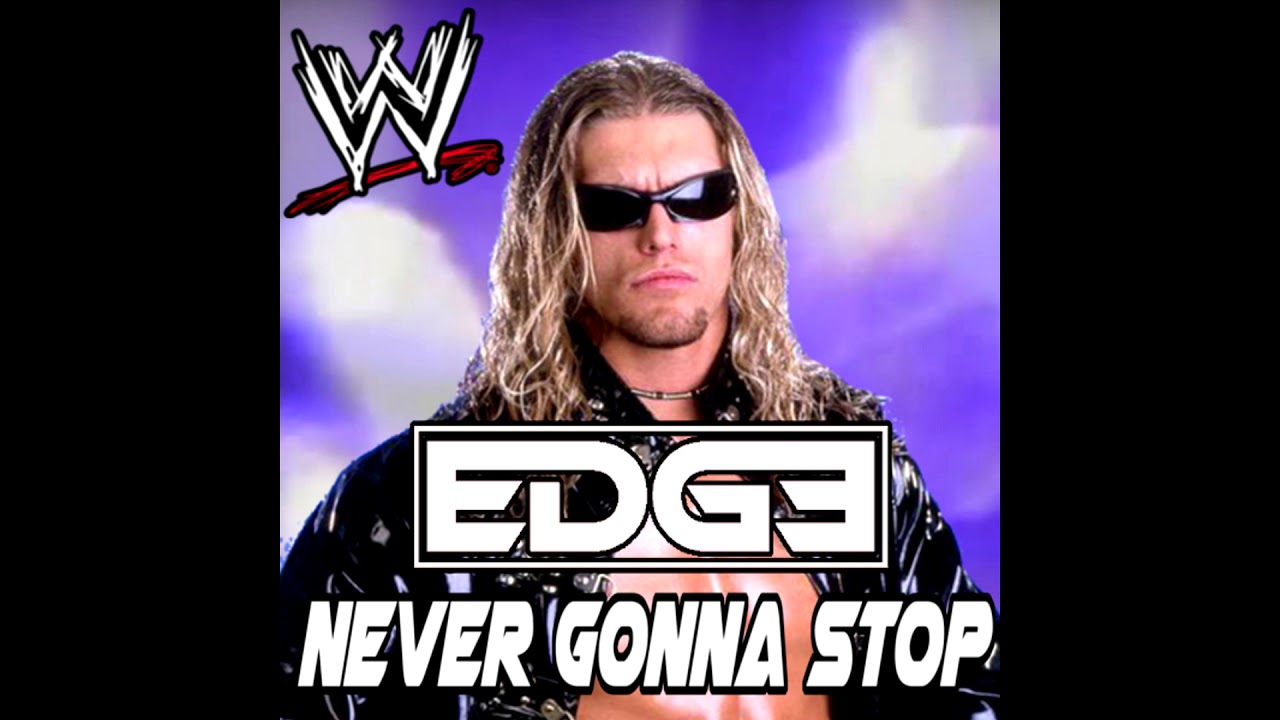 WWE: Never Gonna Stop [Custom Edit] (Edge) + AE (Arena Effect) - YouTube